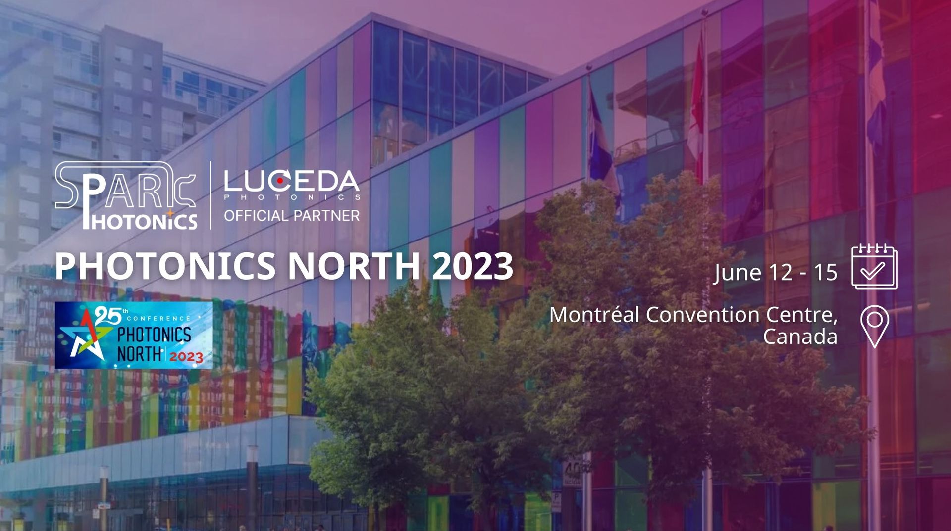 Meet Luceda at Photonics North 2023 in Montreal | Luceda Photonics
